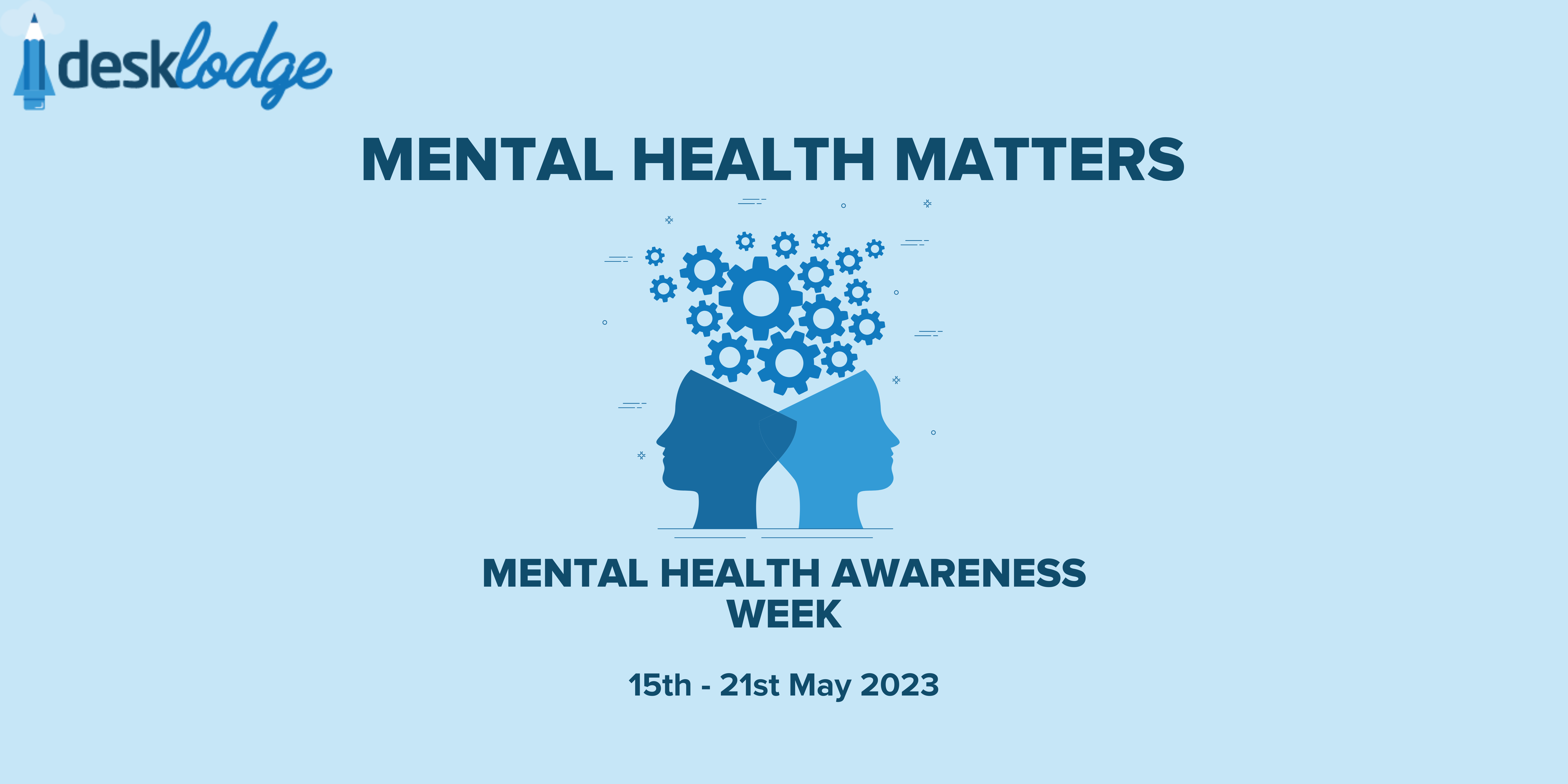 Mental Health Awareness Week 2023 | DeskLodge